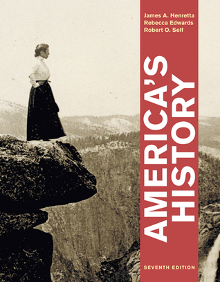 America's History by University James A Henretta | Goodreads