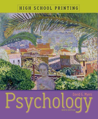 Psychology (High School Printing) by David G. Myers | Goodreads