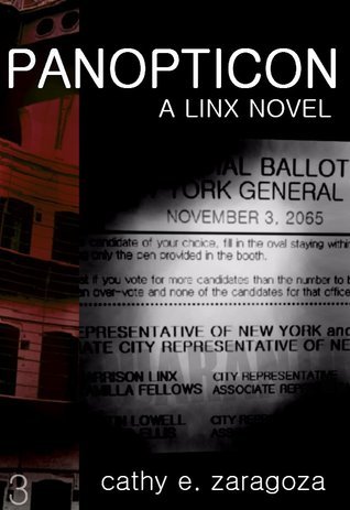 Panopticon (Linx, #3) by C. Zaragoza | Goodreads