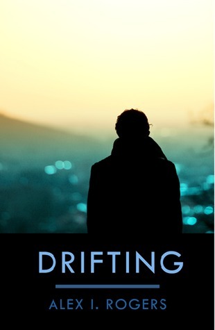 Drifting by Alex Rogers | Goodreads