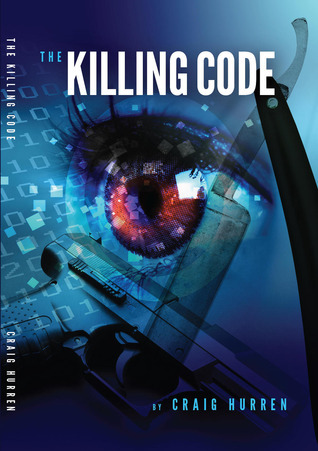 The Killing Code (Beach & Riley) by Craig Hurren | Goodreads