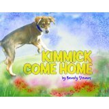 Kimmick Come Home by Beverly Stevens | Goodreads