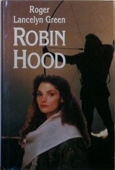 Robin Hood by Roger Lancelyn Green | Goodreads