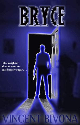 Bryce by Vincent Bivona | Goodreads