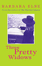 Three Pretty Widows by Barbara Else | Goodreads