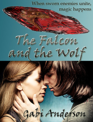 The Falcon and the Wolf by Gabi Anderson | Goodreads