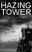 The Hazing Tower by Leland Roys | Goodreads