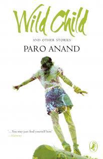 Wild Child and Other Stories by Paro Anand | Goodreads