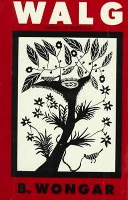 Walg: A Novel of Australia by B. Wongar | Goodreads