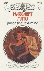Prisoner Of The Mind by Margaret Mayo | Goodreads