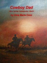 Cowboy Dad (Silver Springs Contemporary, Book 2) by Gina Marie Coon ...