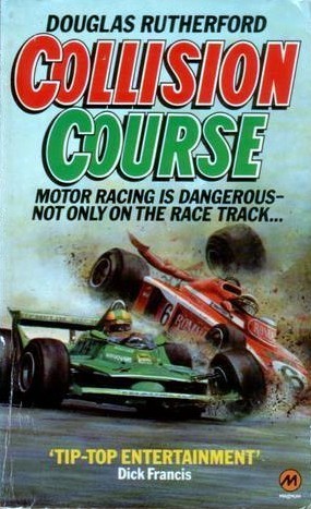 Collision Course by Douglas Rutherford | Goodreads