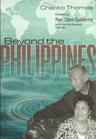 Beyond the Philippines by Chacko Thomas | Goodreads