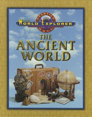World Explorer: The Ancient World by Inc. Prentice-Hall | Goodreads
