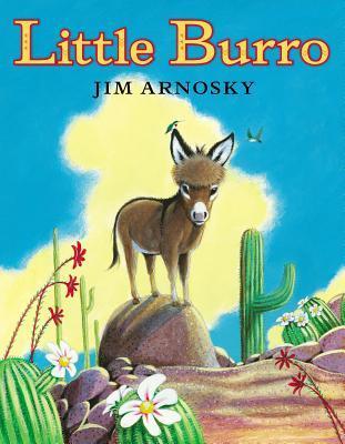 Little Burro by Jim Arnosky | Goodreads