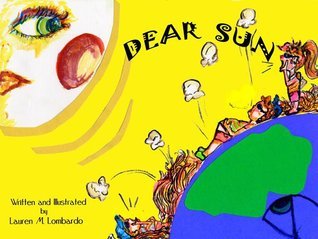 Dear Sun by Lauren Lombardo | Goodreads