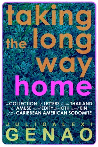 Taking the Long Way Home by Julio Alexi Genao | Goodreads