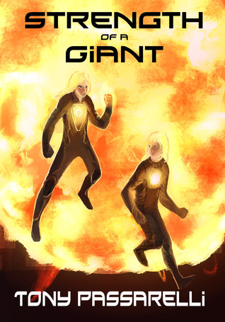 Strength of a Giant by Tony Passarelli | Goodreads