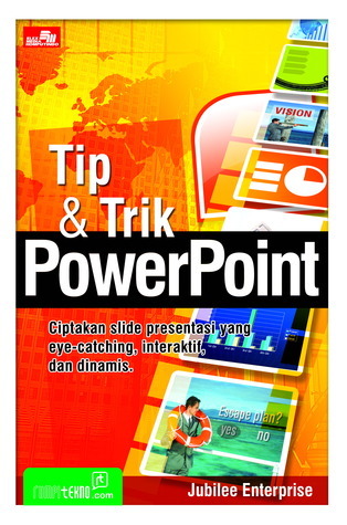 Tip & Trik Powerpoint by Jubilee Enterprise | Goodreads