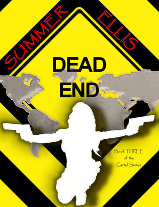 Dead End by Summer Ellis | Goodreads