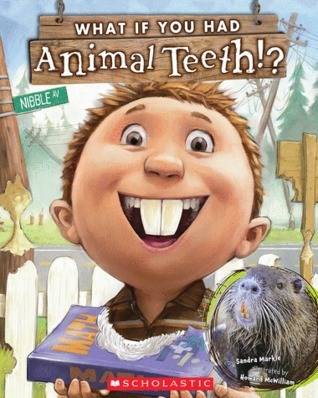 What If You Had Animal Teeth
