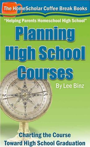 Planning High School Courses: Charting the Course Toward High School ...