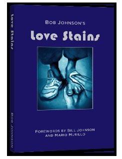 Love Stains by Bob Johnson | Goodreads