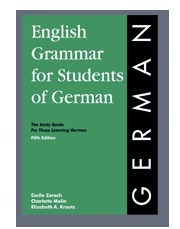 English Grammar for Students of German: The Study Guide for Those ...