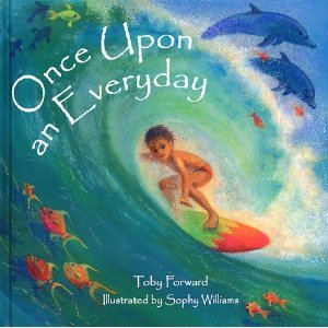 Once Upon an Everyday by Toby Forward | Goodreads