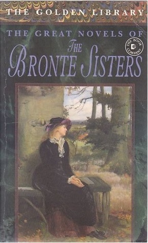 The Great Novels Of The Brontes (The Golden Library) by Emily Brontë ...