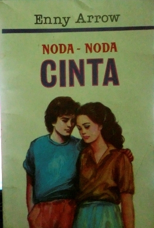 Noda-Noda Cinta by Enny Arrow | Goodreads