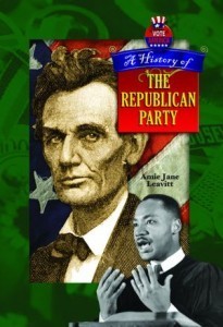 A History of the Republican Party (Vote America) by Amie Jane Leavitt ...