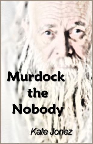 Murdock the Nobody by Kate Jonez | Goodreads