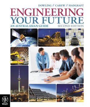 Engineering Your Future: An Australasian Guide by David Dowling | Goodreads