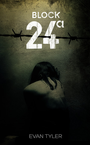Block 24 by Evan Tyler | Goodreads