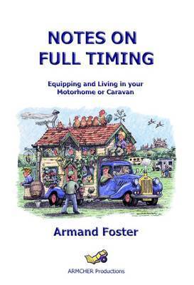 Notes on Full Timing by Armand Foster | Goodreads