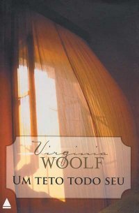 Um Teto Todo Seu by Virginia Woolf | Goodreads