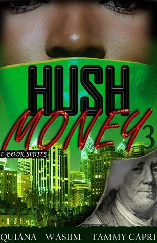 Hush Money 3 (Mathew's Story) by Tammy Capri | Goodreads