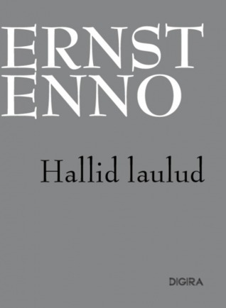 Hallid laulud by Ernst Enno | Goodreads