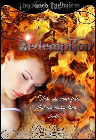 The Ninth Taghairm: Redemption by Pyxi Rose | Goodreads