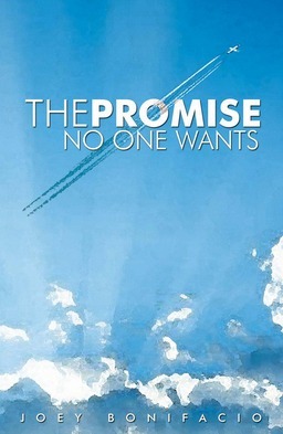 The Promise No One Wants by Joey Bonifacio | Goodreads