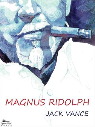 Magnus Ridolph by Jack Vance | Goodreads