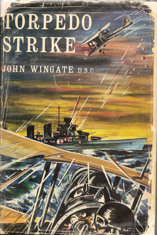 Torpedo Strike by John Wingate | Goodreads
