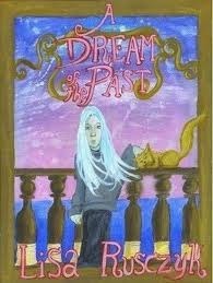A Dream of the Past by Lisa Rusczyk Hazard | Goodreads