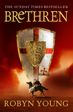 Brethren (Brethren Trylogy, #1) by Robyn Young | Goodreads