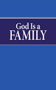 God Is A Family by Stephen Flurry | Goodreads