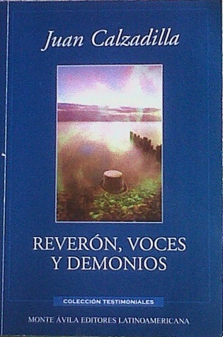 Reverón Voces y Demonios by Juan Calzadilla | Goodreads