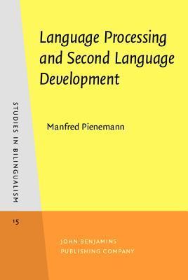 Language Processing and Second Language Development: Processability ...