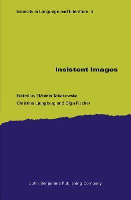 Insistent Images by Elżbieta Tabakowska | Goodreads