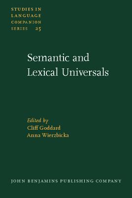 Semantic and Lexical Universals by Cliff Goddard | Goodreads